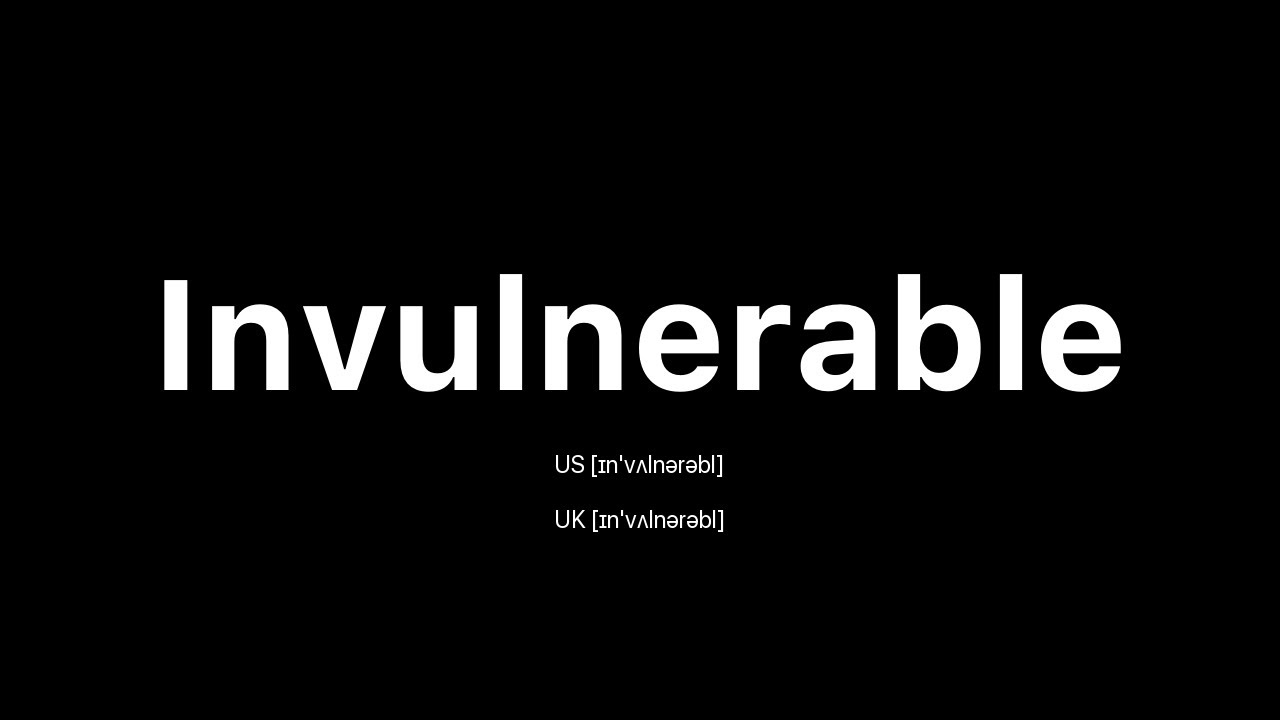 How to Pronounce Invulnerable: 🇺🇸 American English vs. 🇬🇧 British ...