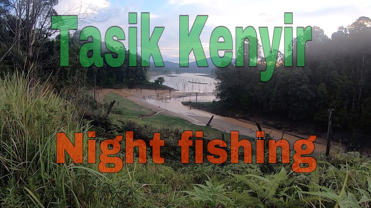 FAMILY FISHING in TASIK KENYIR..epic adventure. - YouTube