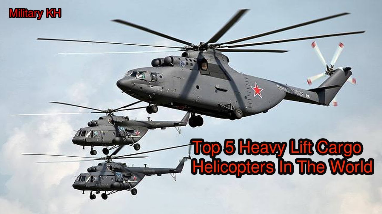 top 5 Heavy Lift Cargo Helicopters In The World - YouTube