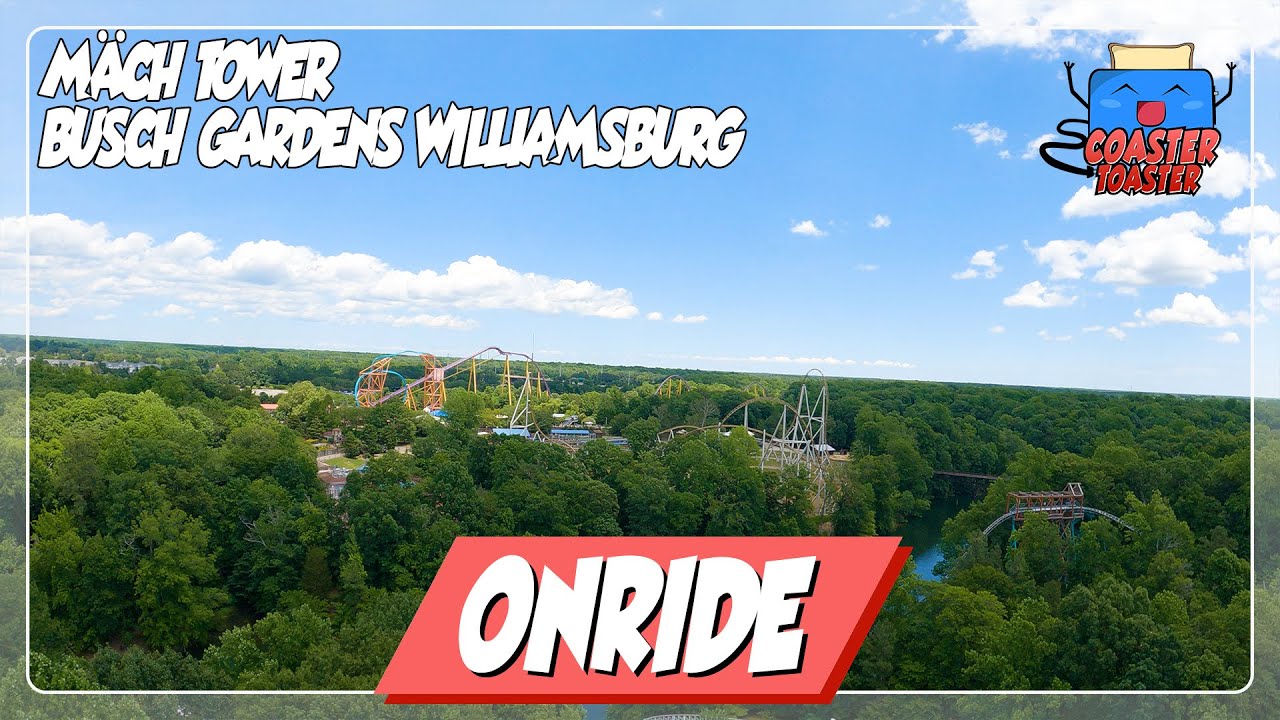 Mäch Tower - Busch Gardens Williamsburg - Moser Rides - Roto-Drop | POV ...