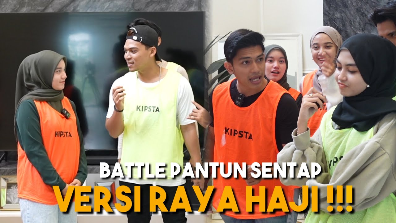 BATTLE PANTUN SENTAP RAYA HAJI !!! S4KITNYA HATI INI... - YouTube