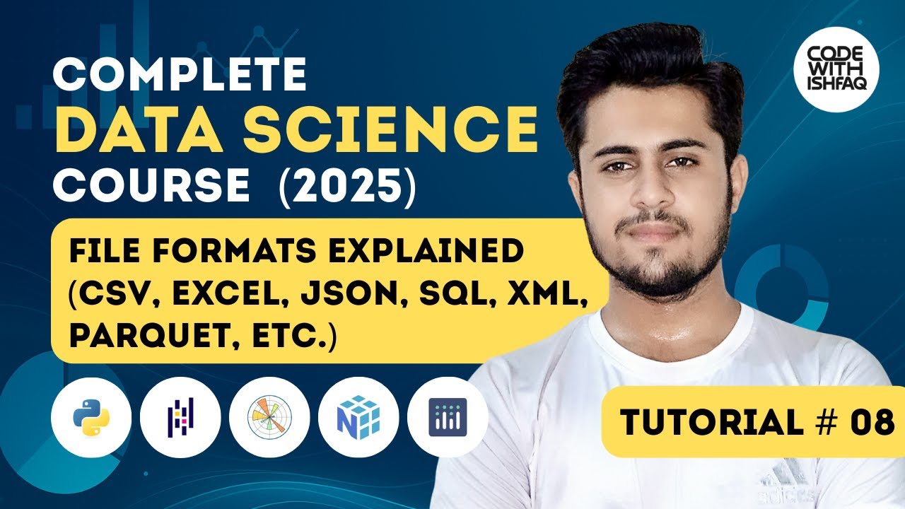 File Formats Explained (CSV, Excel, JSON, SQL, XML, Parquet ) | Data Science Tutorial # 08 - YouTube