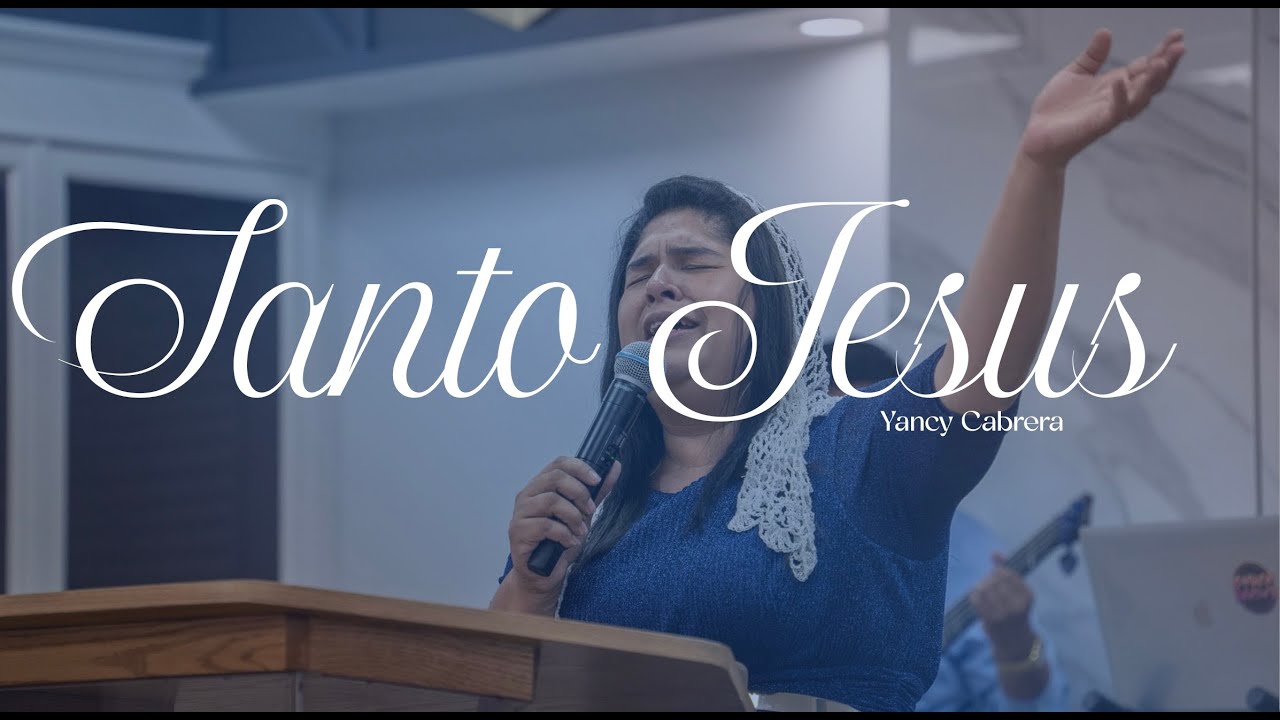 COVER Santo Jesus I Yancy Cabrera - YouTube