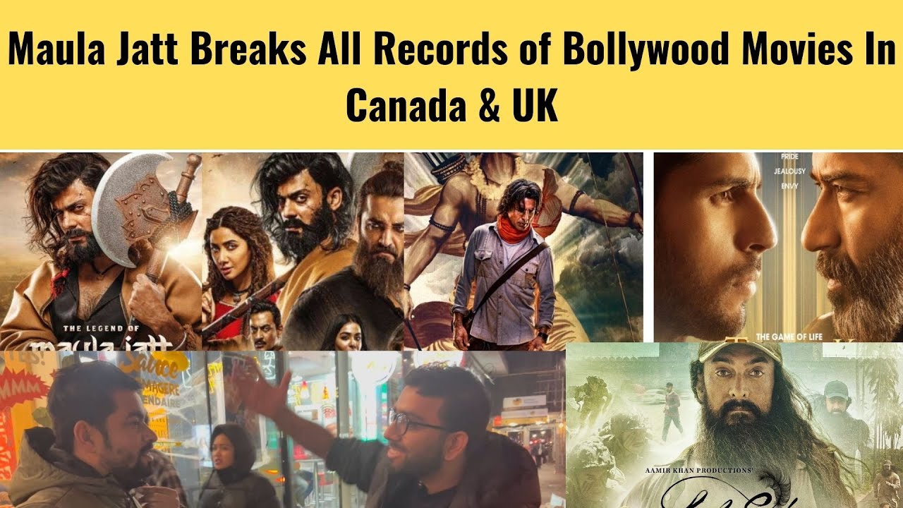The Legend of Maula Jatt Breaks All Bollywood Record in Canada | Box ...