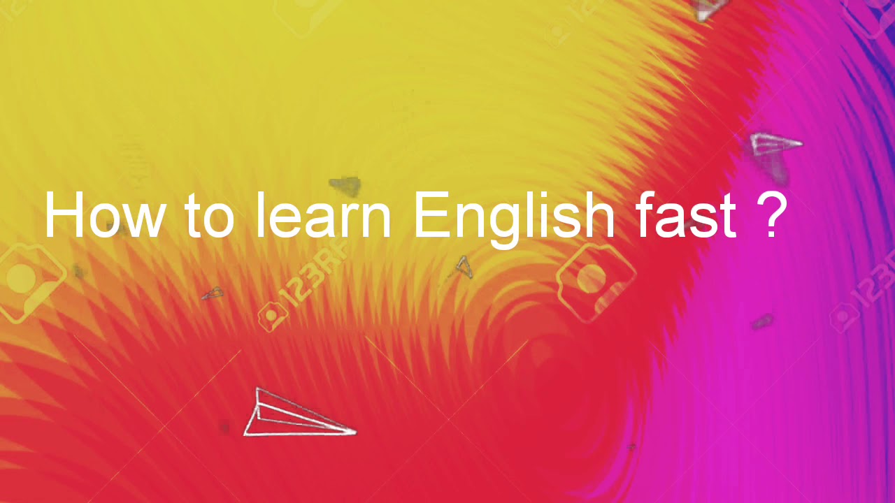 Learn English Very Fast YouTube Learn English Very Fast YouTube