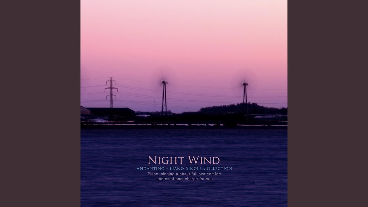 Night Wind - YouTube