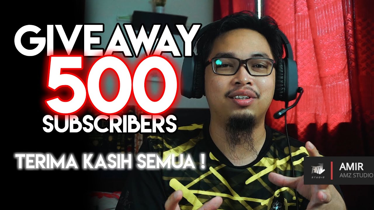 GIVEAWAY 500 SUBSCRIBERS ! | AMZ STUDIO - YouTube