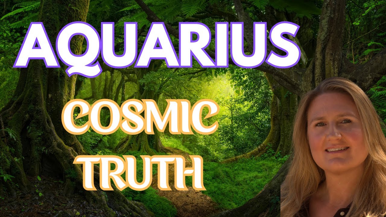 AQUARIUS♒️ COSMIC TRUTH! YOUR INNER WORLD IS TRANSFORMING! - YouTube