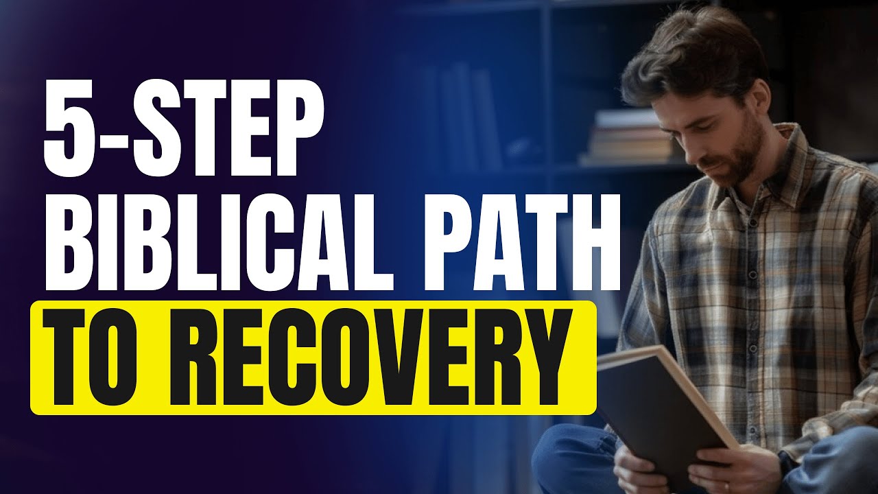5 Biblical Methods to Addiction Recovery from a Former Pastor - YouTube