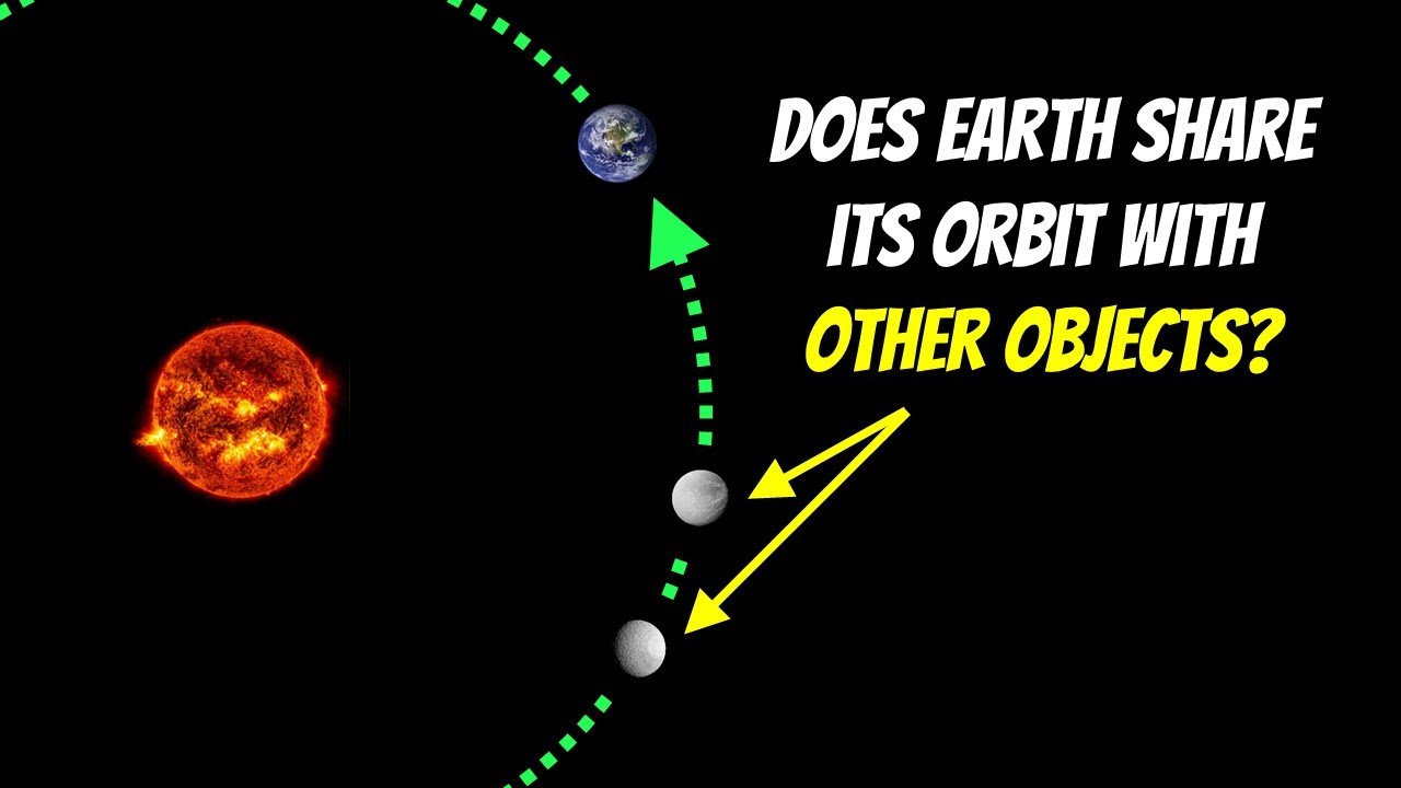 Does Earth Share Its Orbit With Other Objects? - YouTube