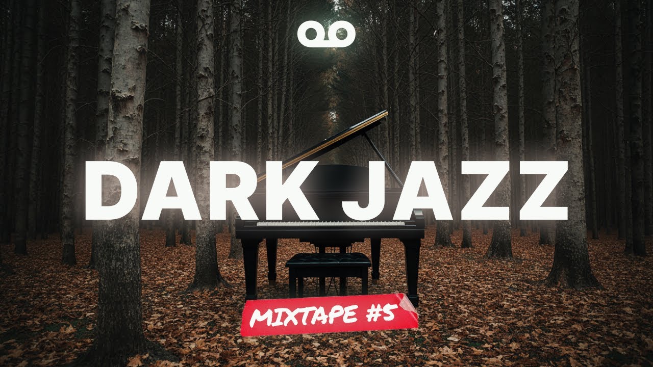 Dark Jazz Mixtape #5 — Few Steps to November - YouTube