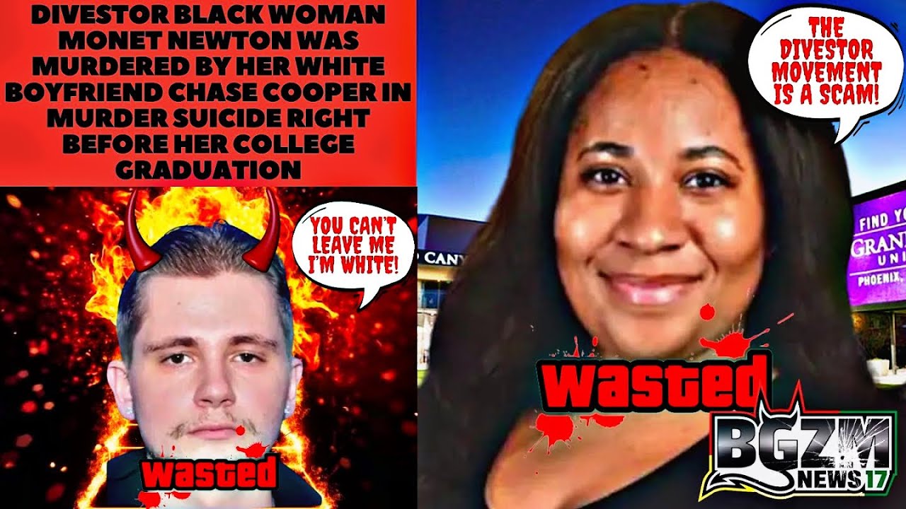 Divestor Black Woman Monet Newton Was Murdered by Her White Boyfriend ...