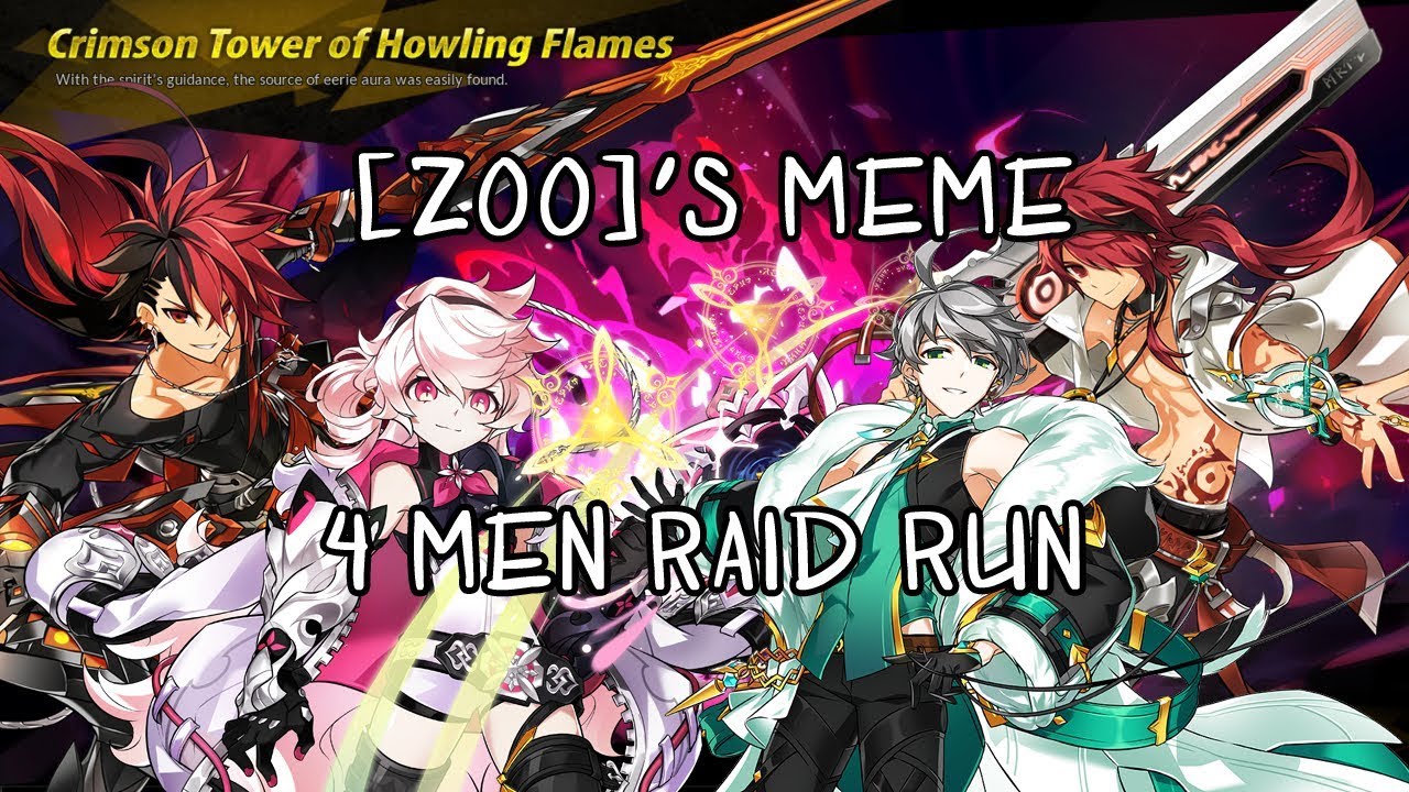 [Elsword NA] Zoo Guild's Meme 4 Men Raid Run - YouTube
