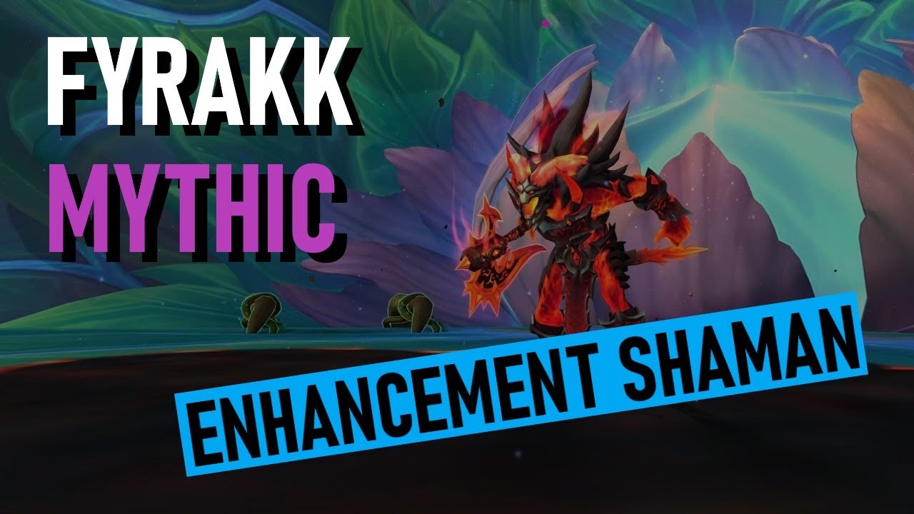 Mythic Fyrakk - Enhancement Shaman POV | Dragonflight 10.2 | Waves ...