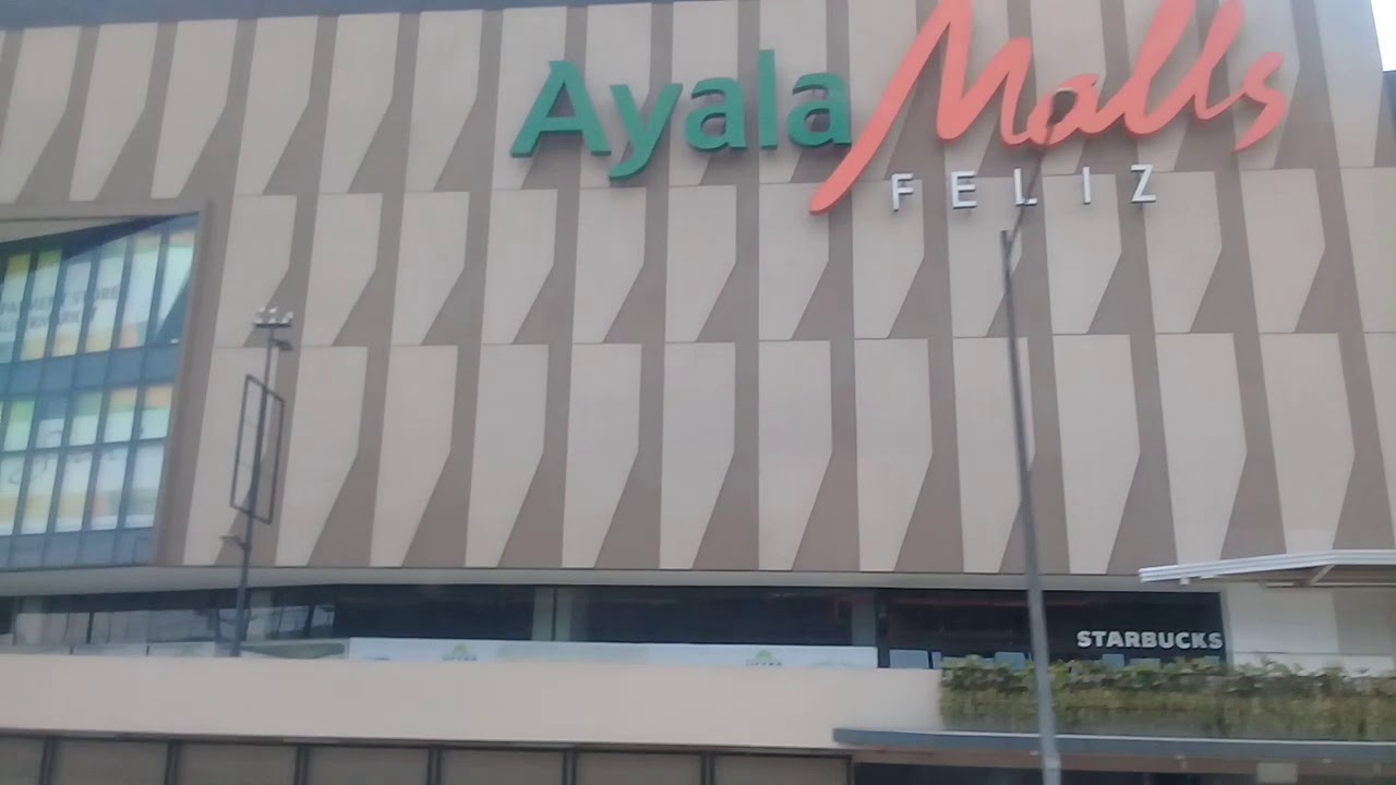 AYALA MALLS FELIZ - YouTube