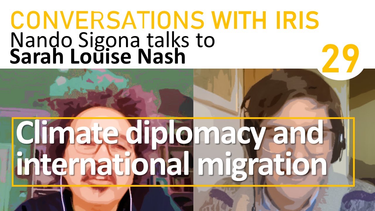 Climate diplomacy and international migration: Nando Sigona in ...