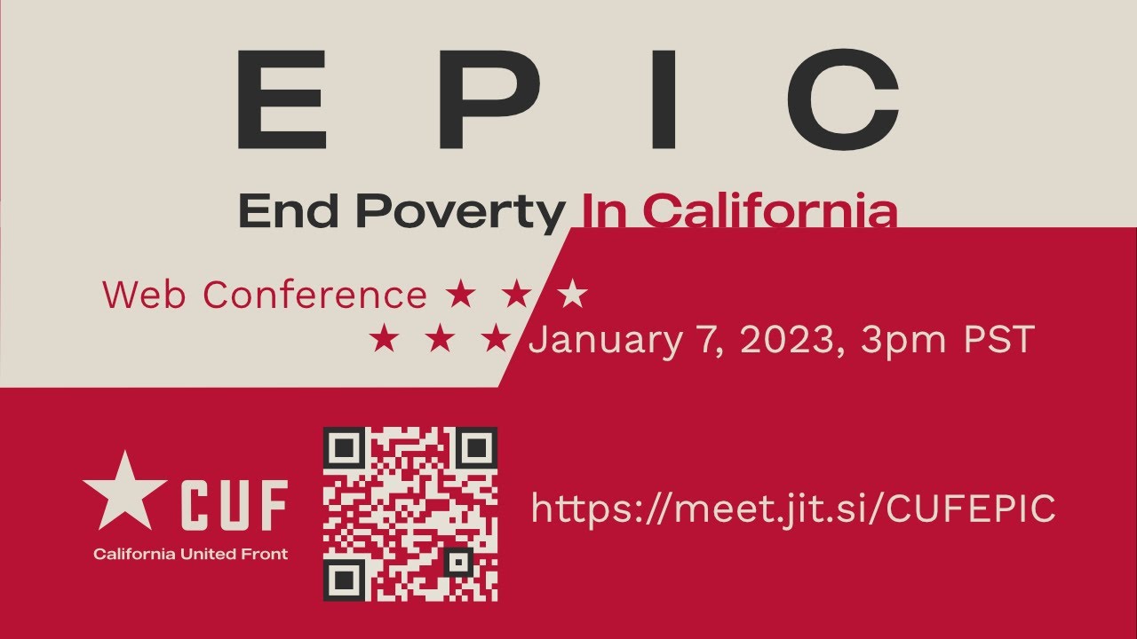 California United Front EPIC (End Poverty In California) Web Conference ...