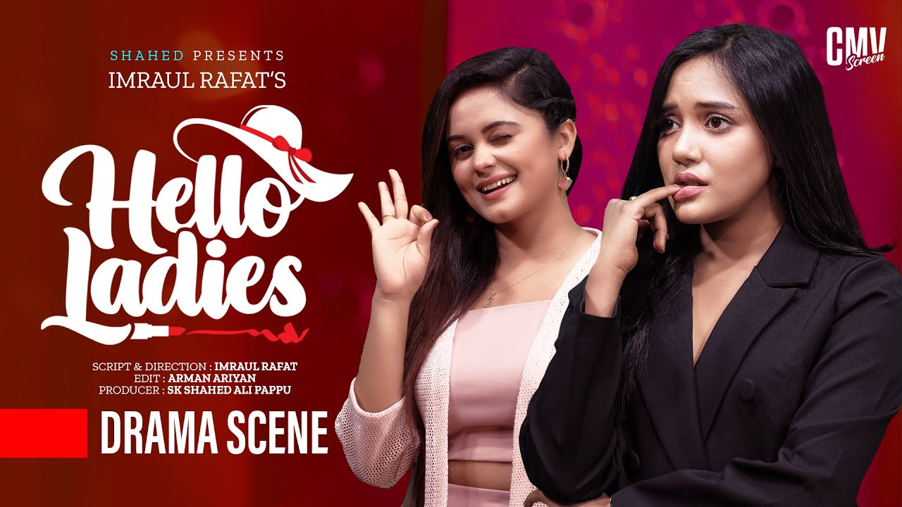Hello Ladies | Samira Mahi, Tania Brishty, Tasnuva Tisha, Mahima ...