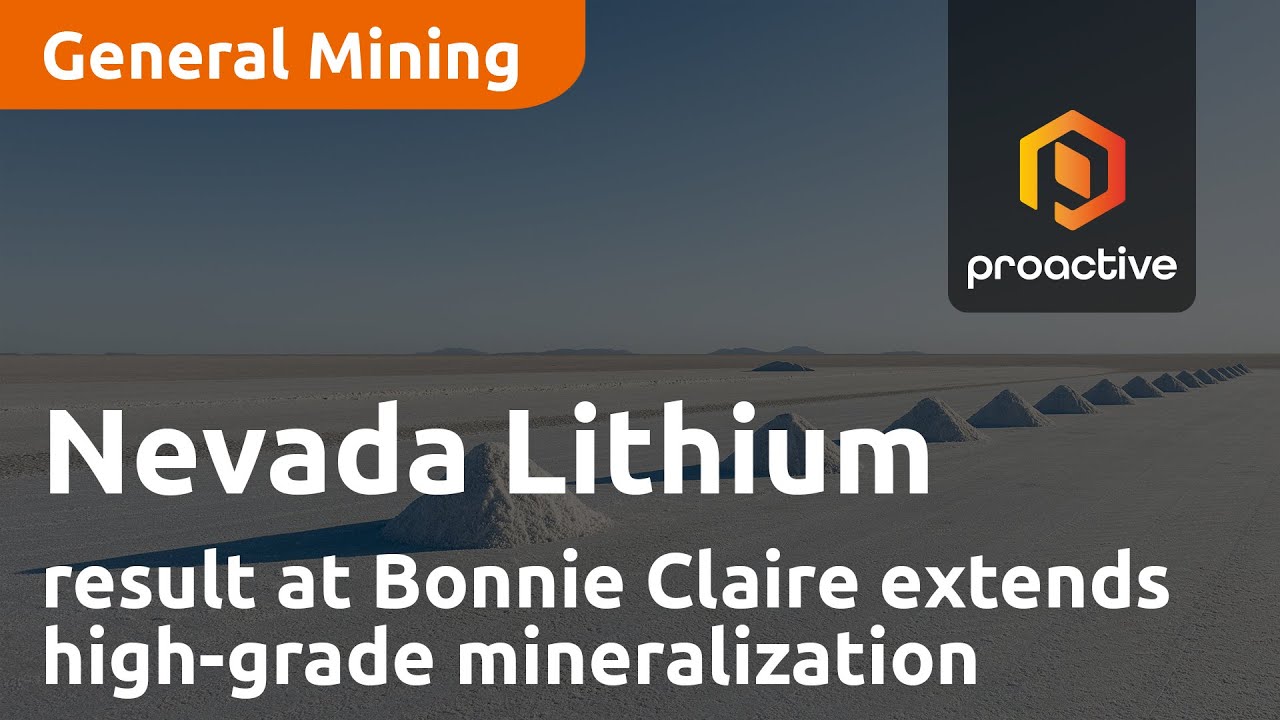 Nevada Lithium drill result at Bonnie Claire Project significantly ...