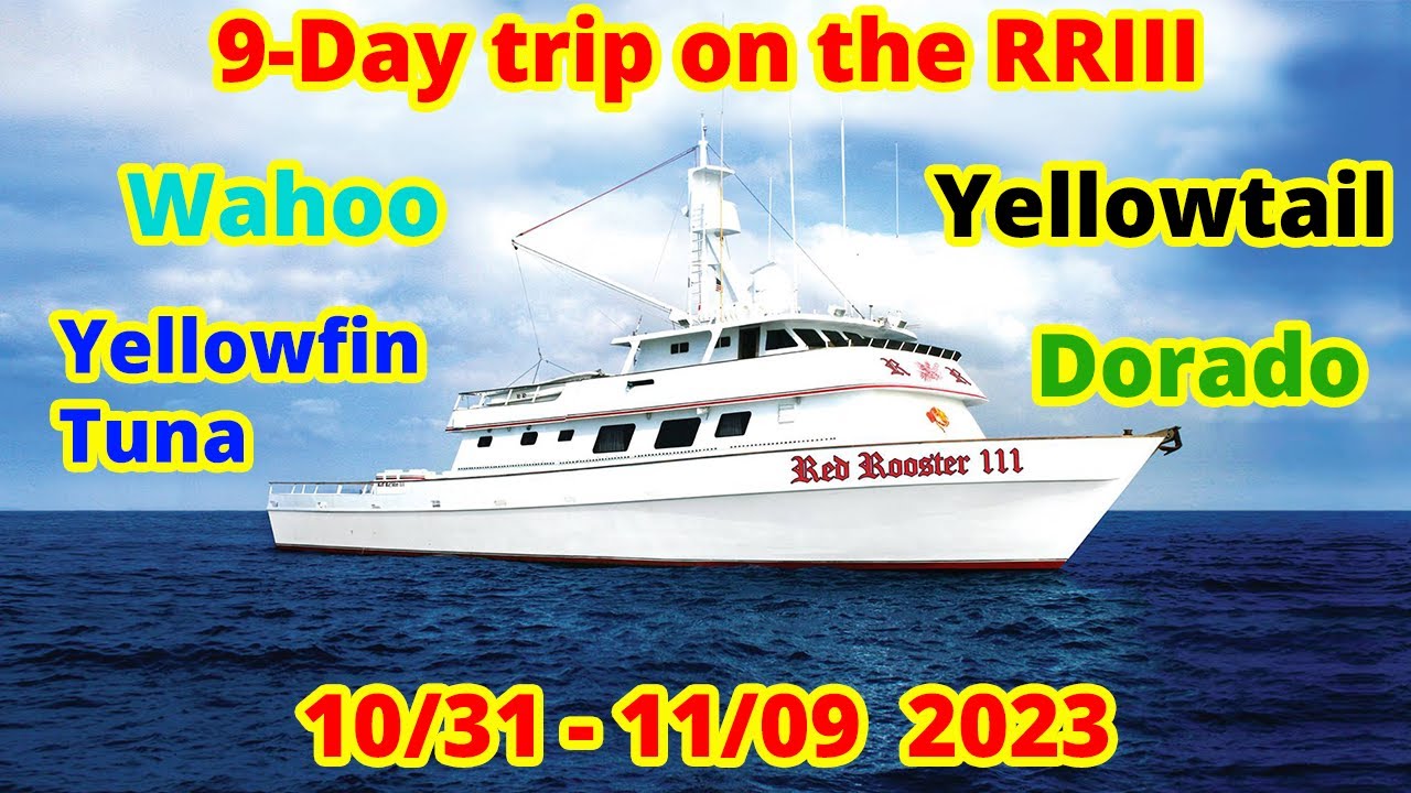 9-Day Trip Aboard the Red Rooster 3! Nomad Tackle, Seagaur, Hayabusa ...