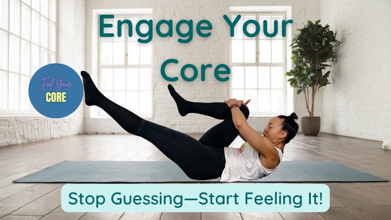 How to Engage Your Core Correctly | Tips for Women Over 40 | Feel Your ...