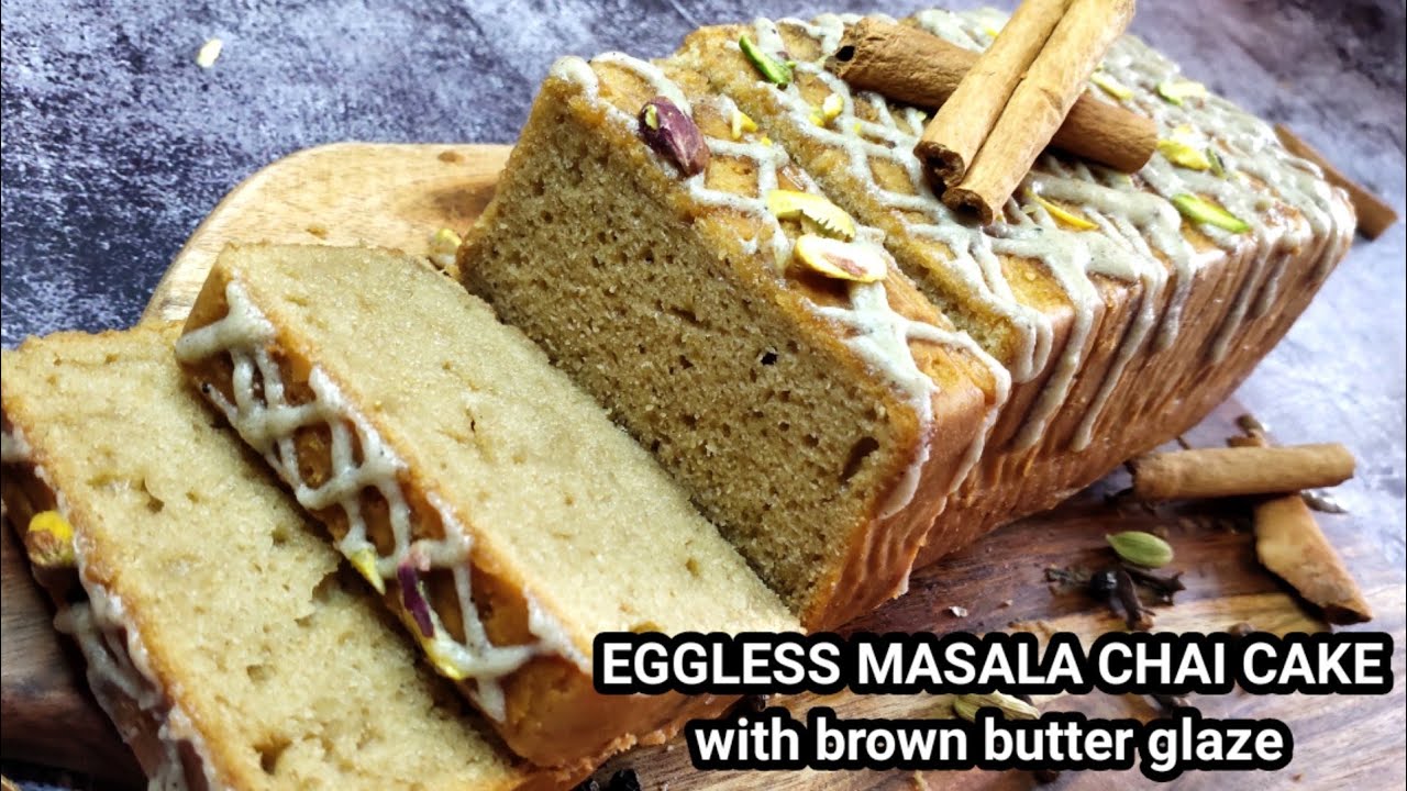 Eggless Masala chai cake#masala chai cake with brown butter glaze# ...