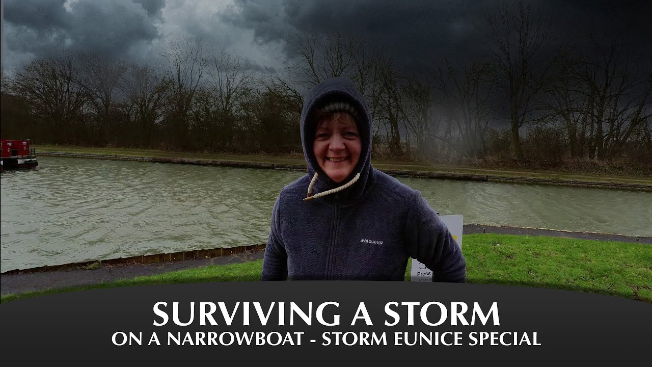 Surviving A Storm Aboard a Narrowboat - Storm Eunice Special - YouTube