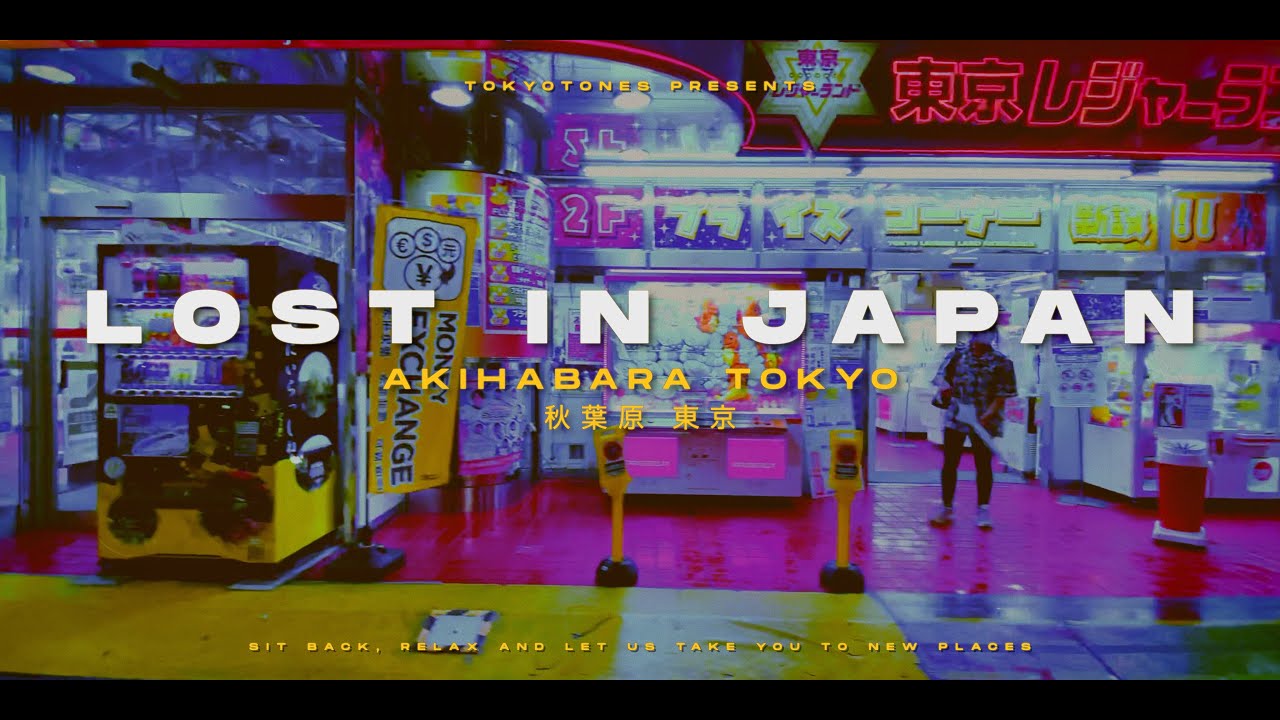 LOST IN JAPAN | lofi + neon tokyo visuals (for chilling & feeling your ...