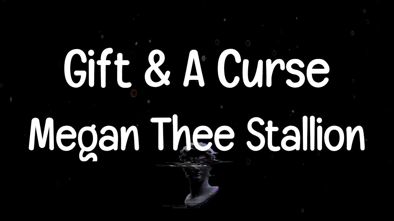 Megan Thee Stallion - Gift & A Curse (TikTok Songs) - YouTube