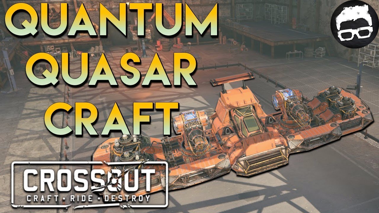 Crossout -- Quantum Quasar Hover Craft (Dawn's Children Faction Build ...