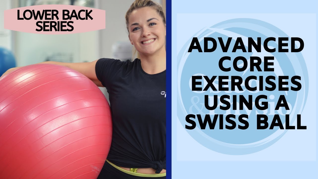 Advanced core activation using a Swiss ball - YouTube
