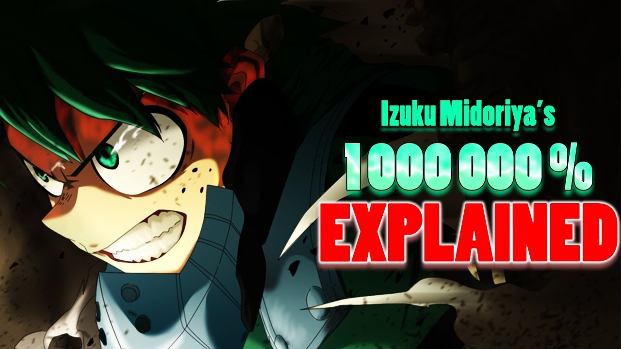 The Truth About Izuku Midoriya's One Million Percent Smash - My Hero ...