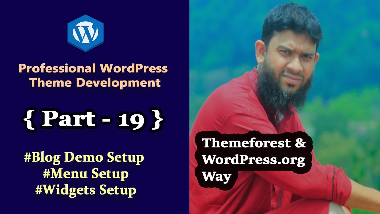 Professional WordPress Theme Development Themeforest & WordPress.org way |Part -19 |Blog Demos ...