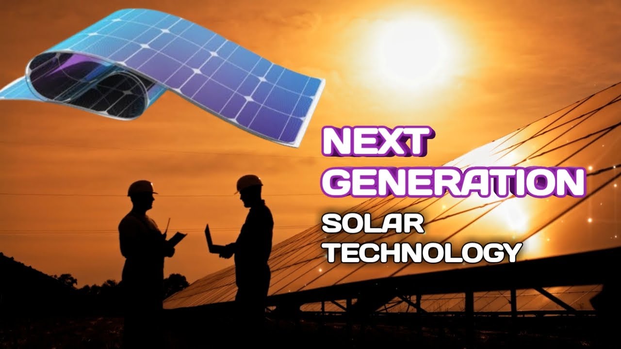The Future of Solar Panel Technology | solar energy | perovskite solar ...