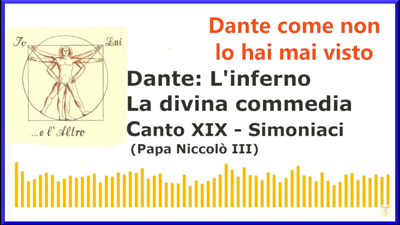 Canto XIX Dante inferno - Simoniaci (Papa Niccolò III) - YouTube