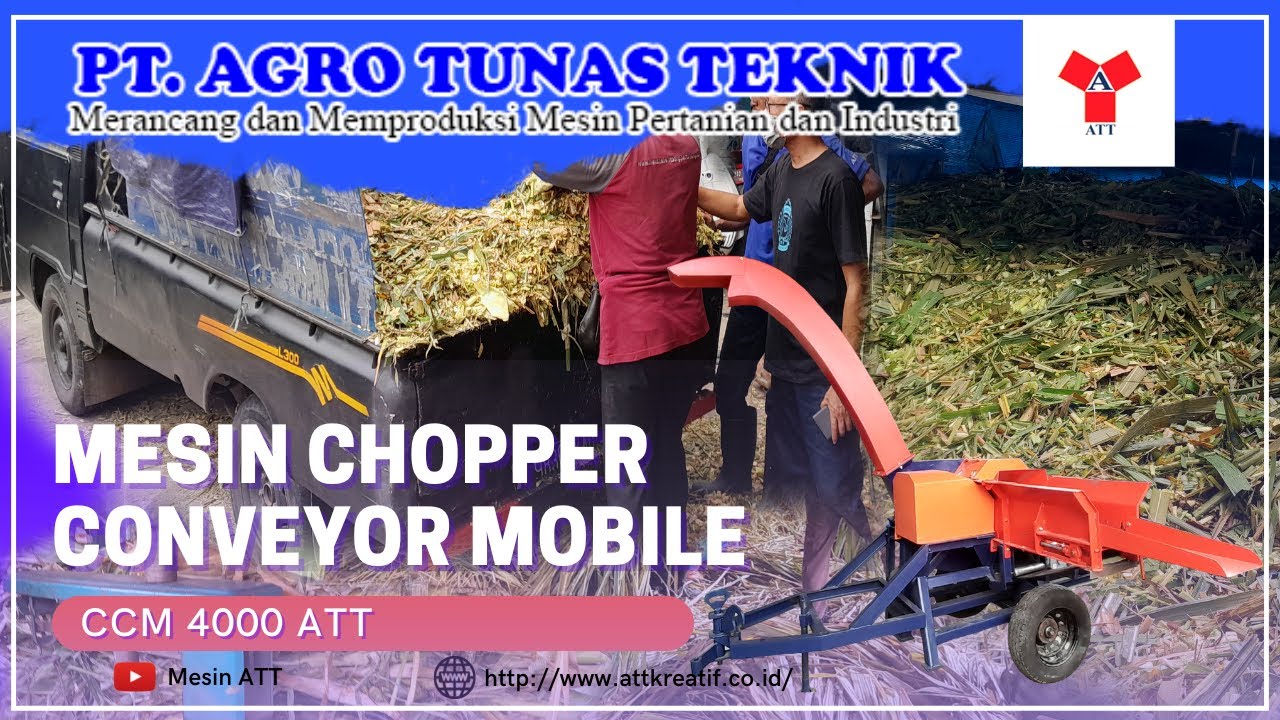 Mesin Pencacah Hijauan Pakan Ternak Tipe Conveyor Mobile CCM 4000 ATT ...