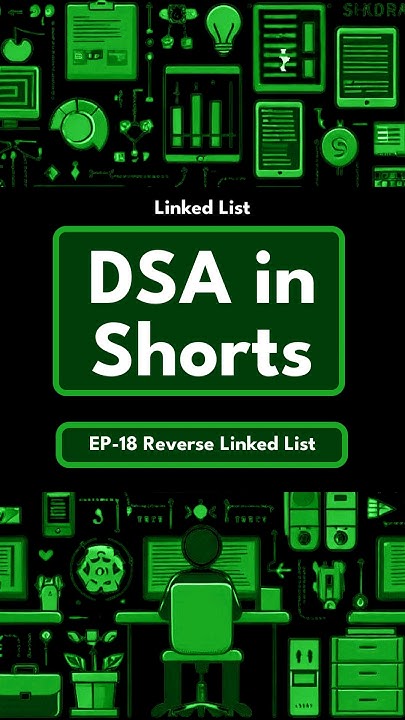 DSA in shorts | Ep 18: Reverse Linked List | Linked List - YouTube