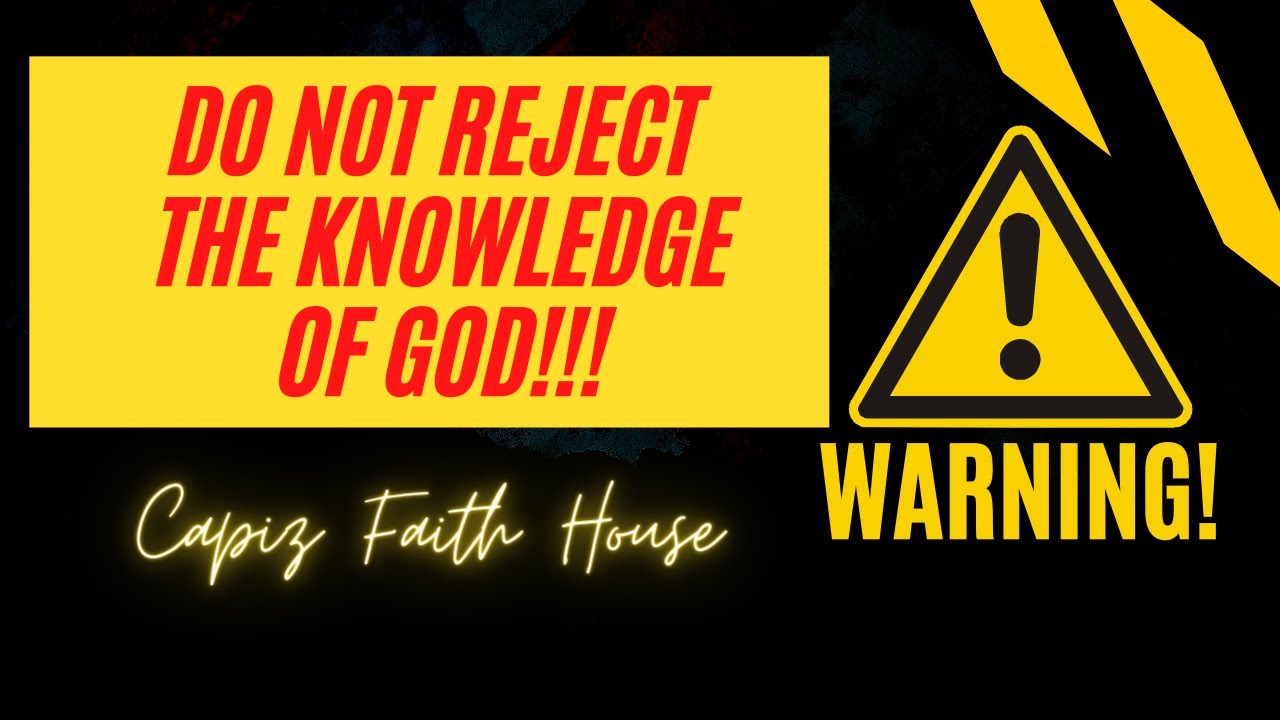 Warning for REJECTING the Knowledge of God - YouTube