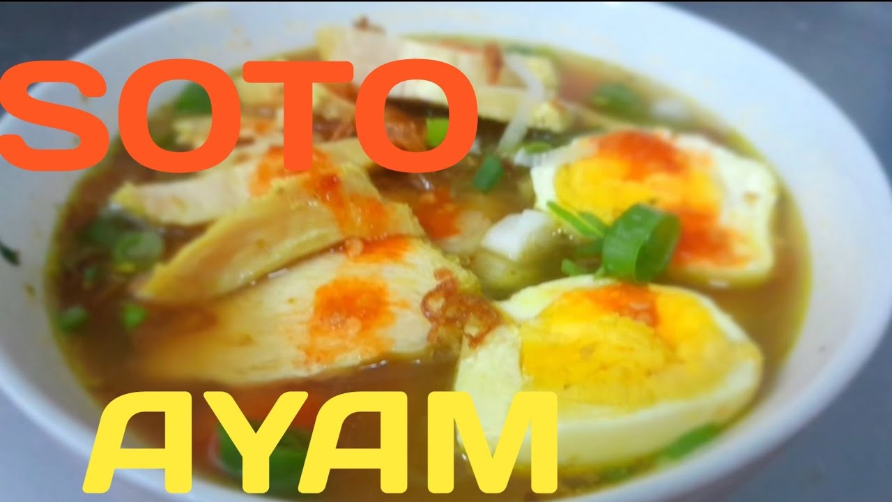Resep dan cara menyajikan soto ayam mudah,kuliner asli indonesia@dadap ...