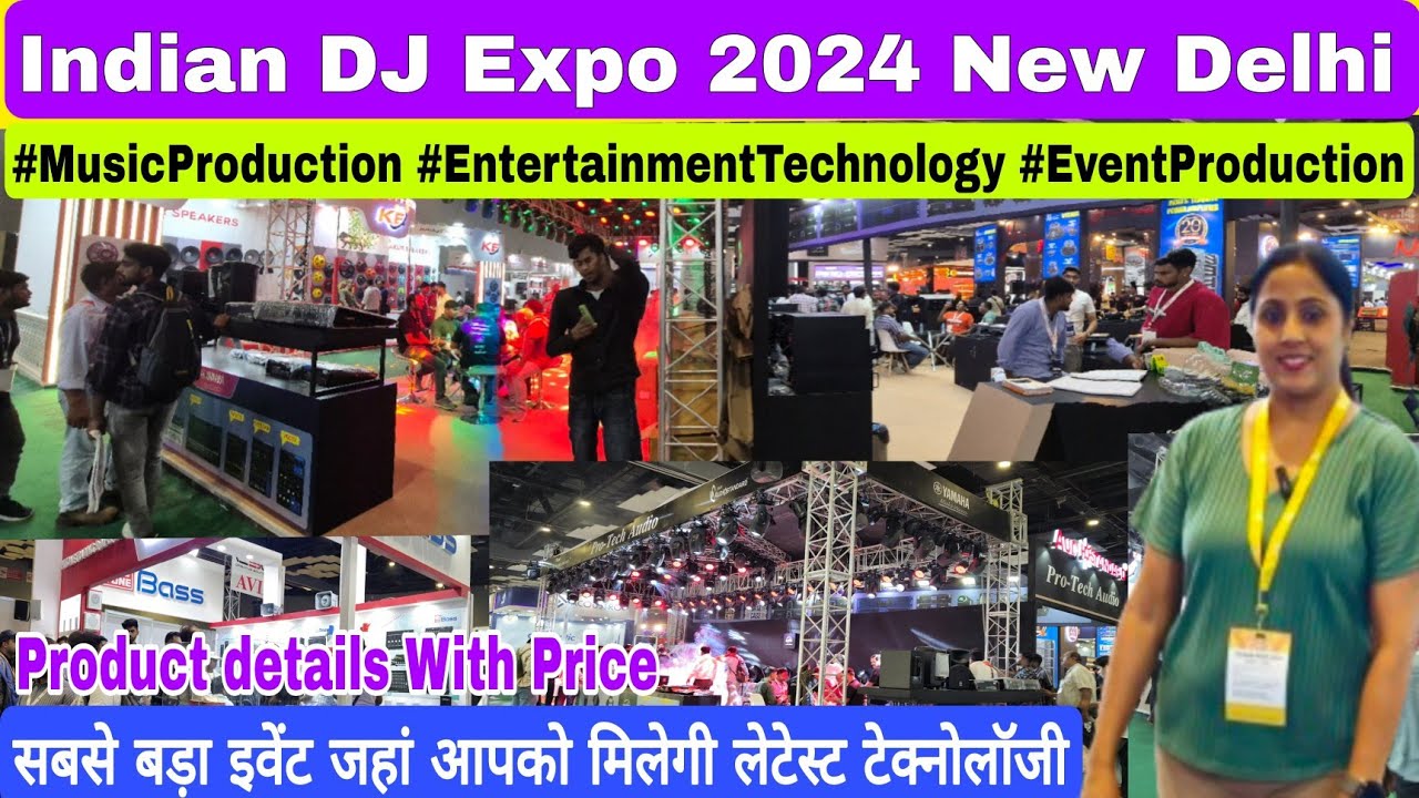 Indian DJ Expo 2024 Delhi | DJ Expo 2024 | Delhi DJ 2024 Pragati Maidan ...