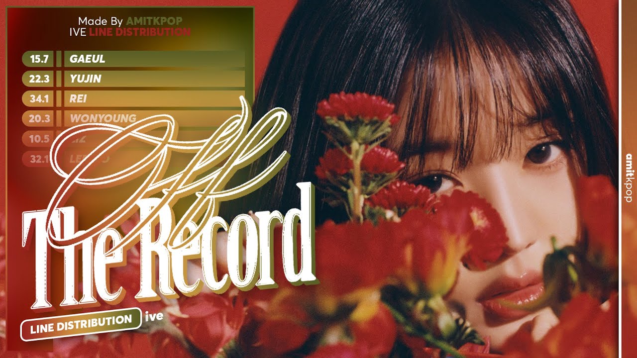 IVE - Off The Record | Line Distribution - YouTube