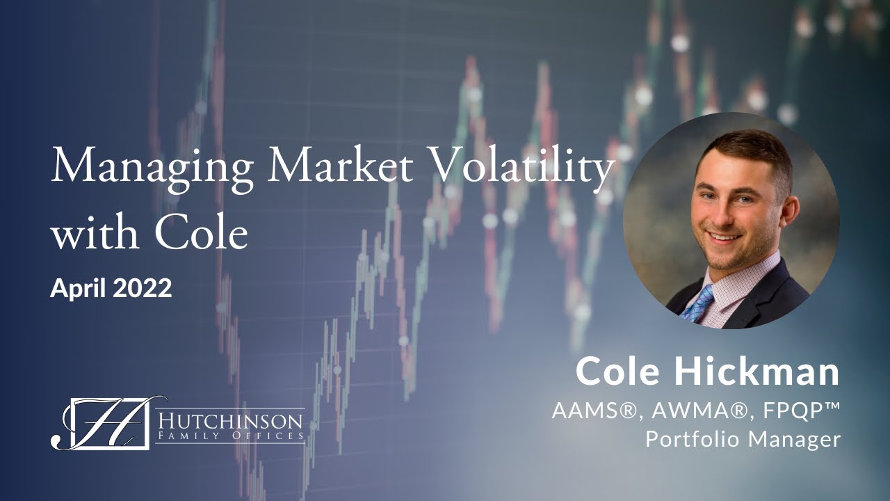 Cole Hickman Talks Managing Volatility in 2022 | Hutchinson Family ...