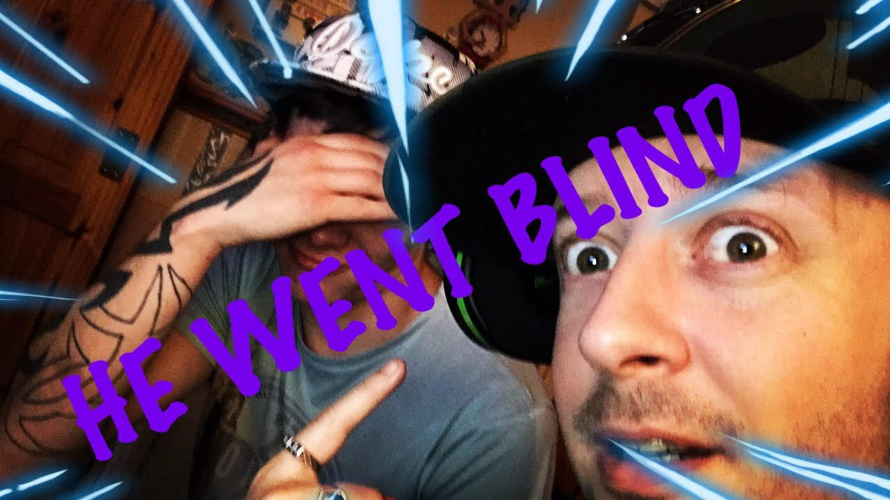 HE WENT BLIND - YouTube