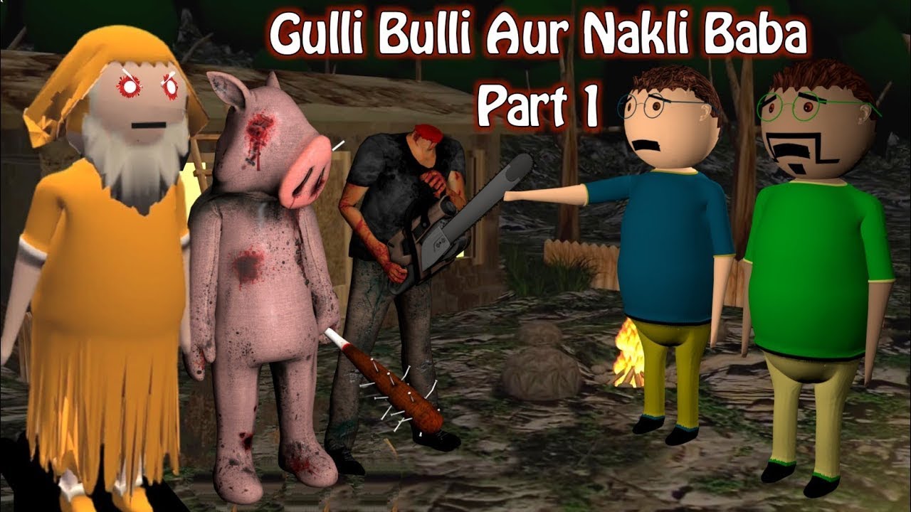Gulli Bulli Aur Khooni Baba Part 01 | Gulli Bulli Baba | Gulli Bulli ...