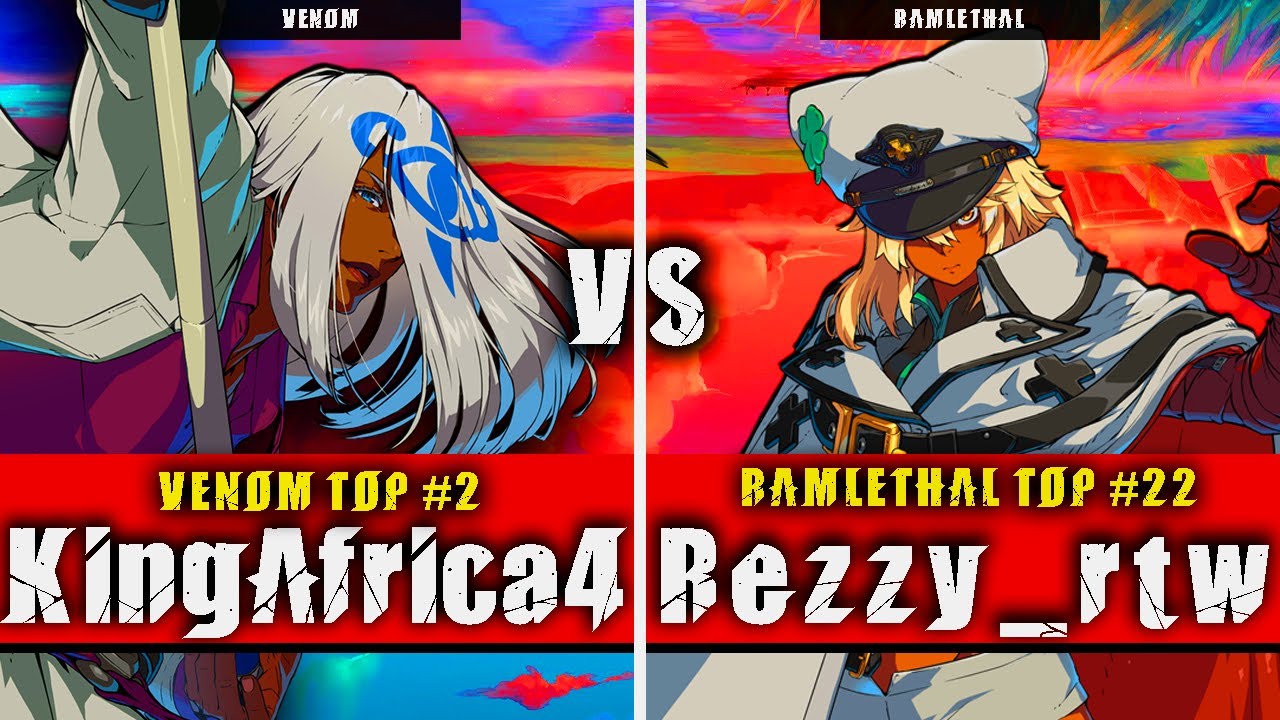 GGST | KingAfrica4 (Venom) VS Rezzy_rtw (Ramlethal) | Guilty Gear Strive High level gameplay ...