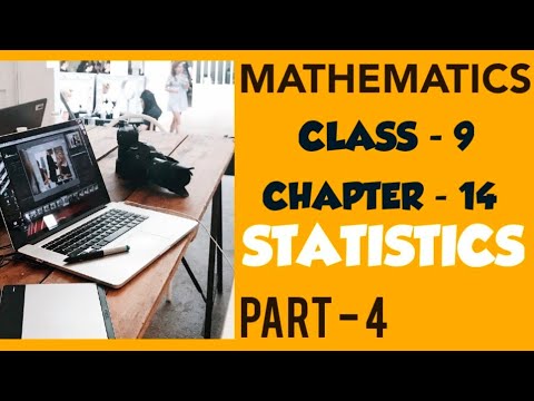 CLASS 9 Ch 14 STATISTICS Part 4 - YouTube