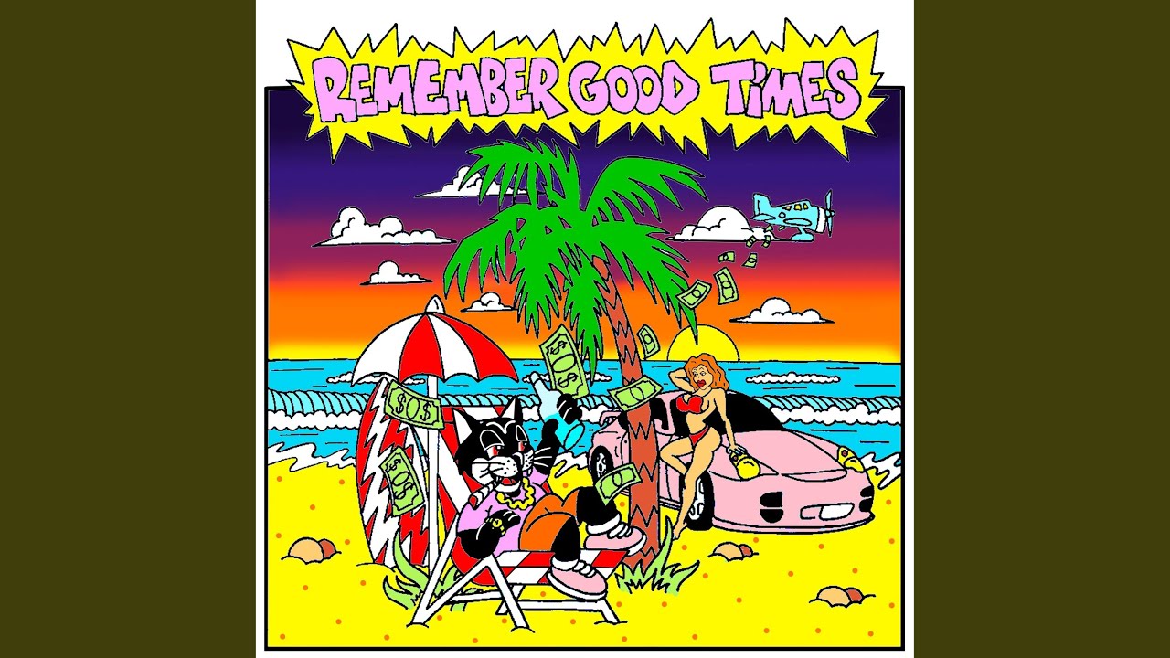 Remember Good Times - YouTube