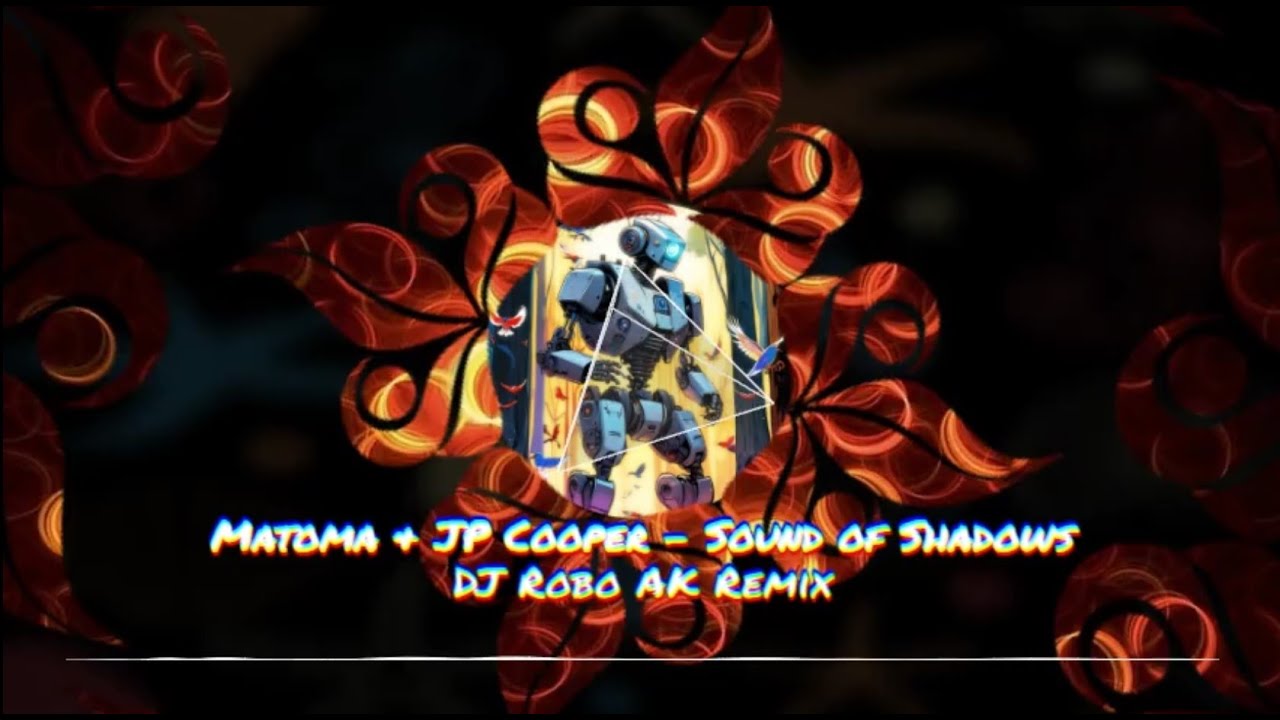 Matoma & JP Cooper - Sound of Shadows (DJ Robo AK Remix) - YouTube Music