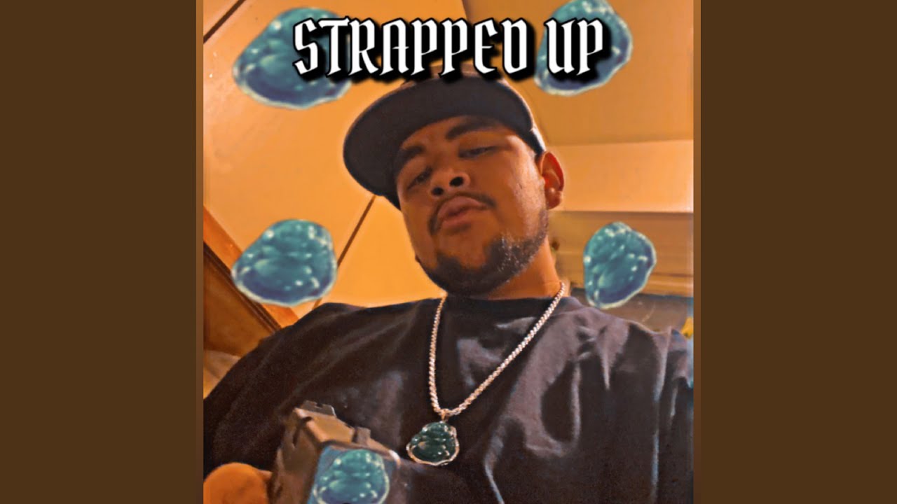 Strapped Up - YouTube