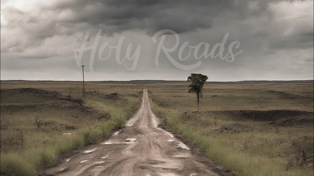Holy Roads (official lyric video) - YouTube